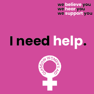 I need help - Glasgow Women's Aid